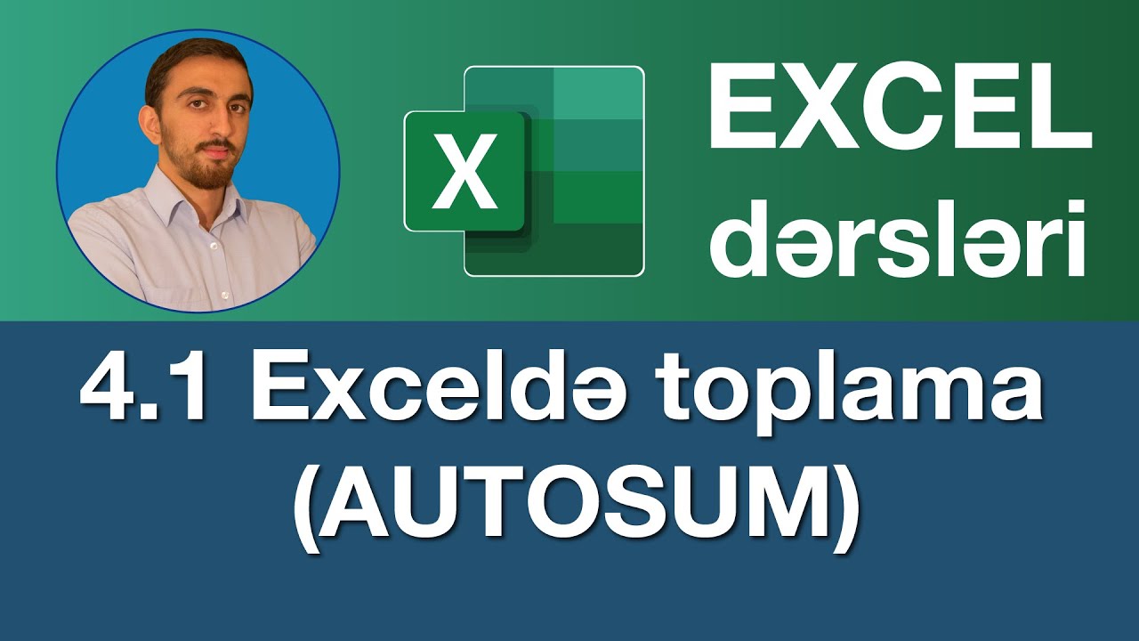 Excel dərsləri - 4.1 Exceldə toplama əməliyyatı | Excel Toplama İşlemi ...