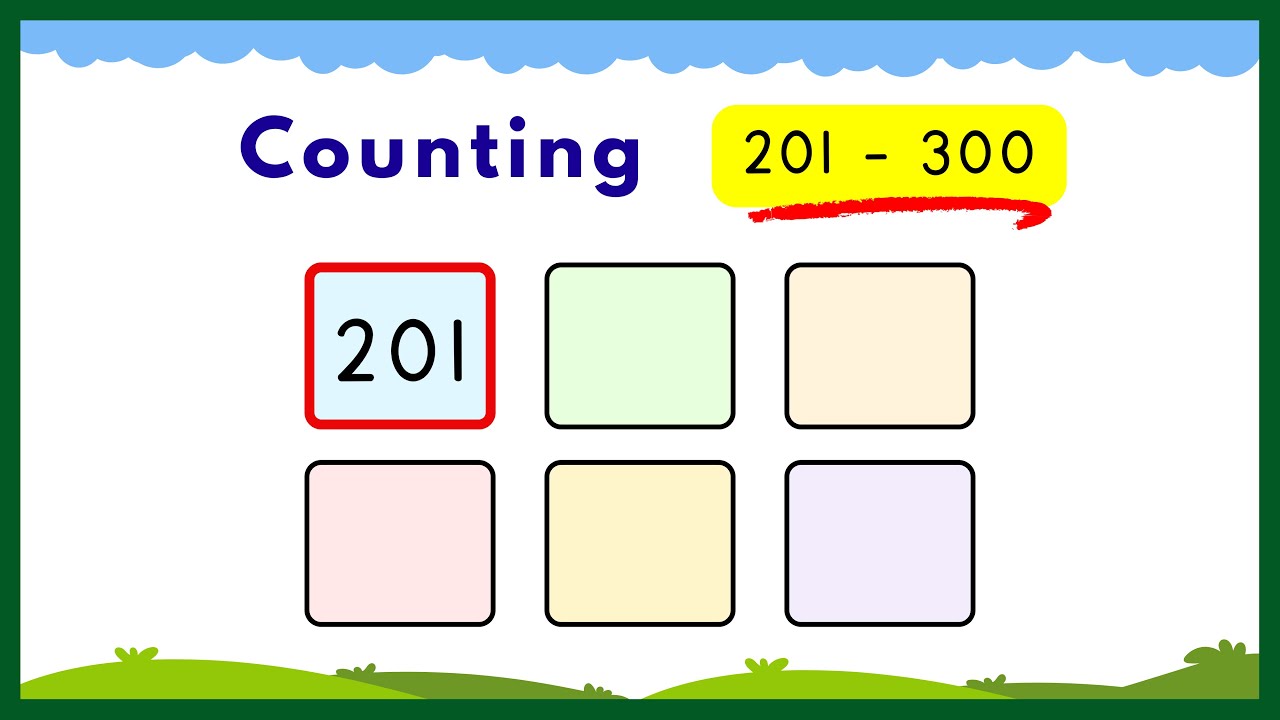 Counting 201–300 for Kids | Learn Numbers 201 to 300 | Counting ...