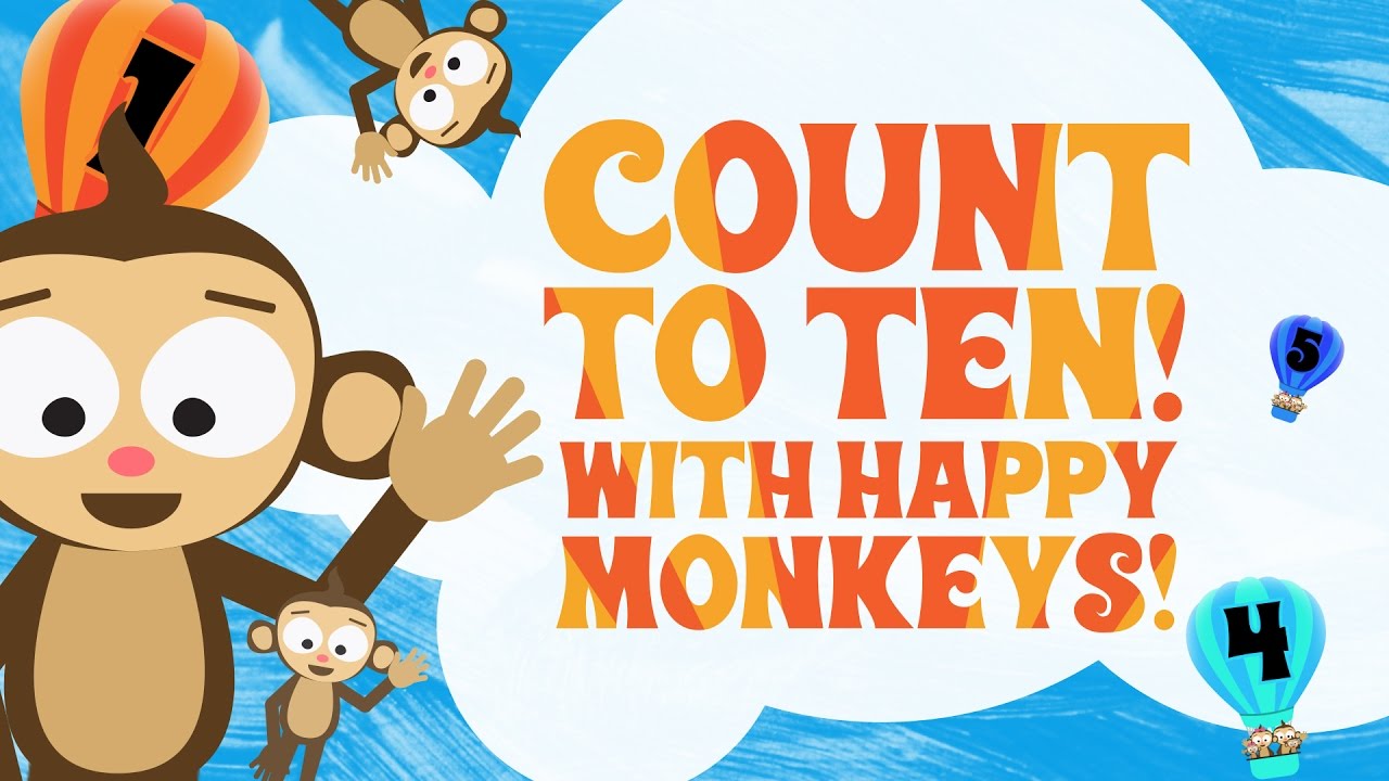 Count to Ten with Happy Monkeys! - YouTube