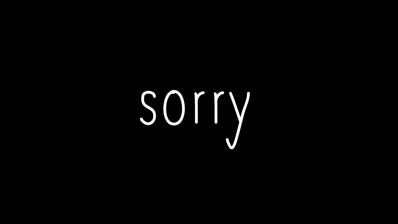 sorry - YouTube