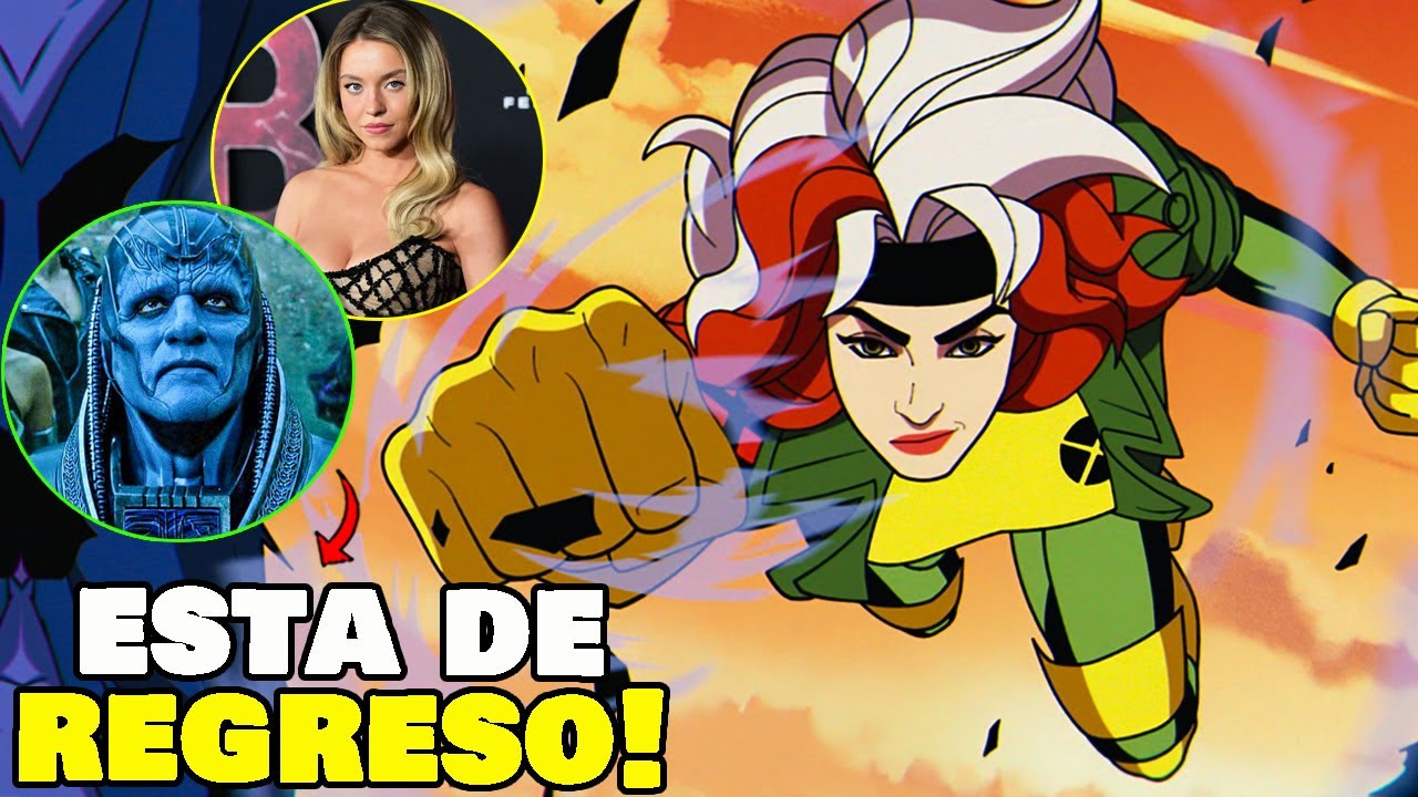 ¡CAPITULOS FILTRADOS X MEN 97! Apocalypse regresa, Sydney Sweeney en ...
