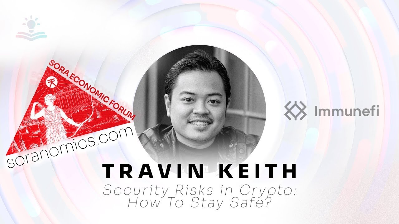 SORA Economic Forum — 'Security Risks in Crypto: How To Stay Safe?' by ...