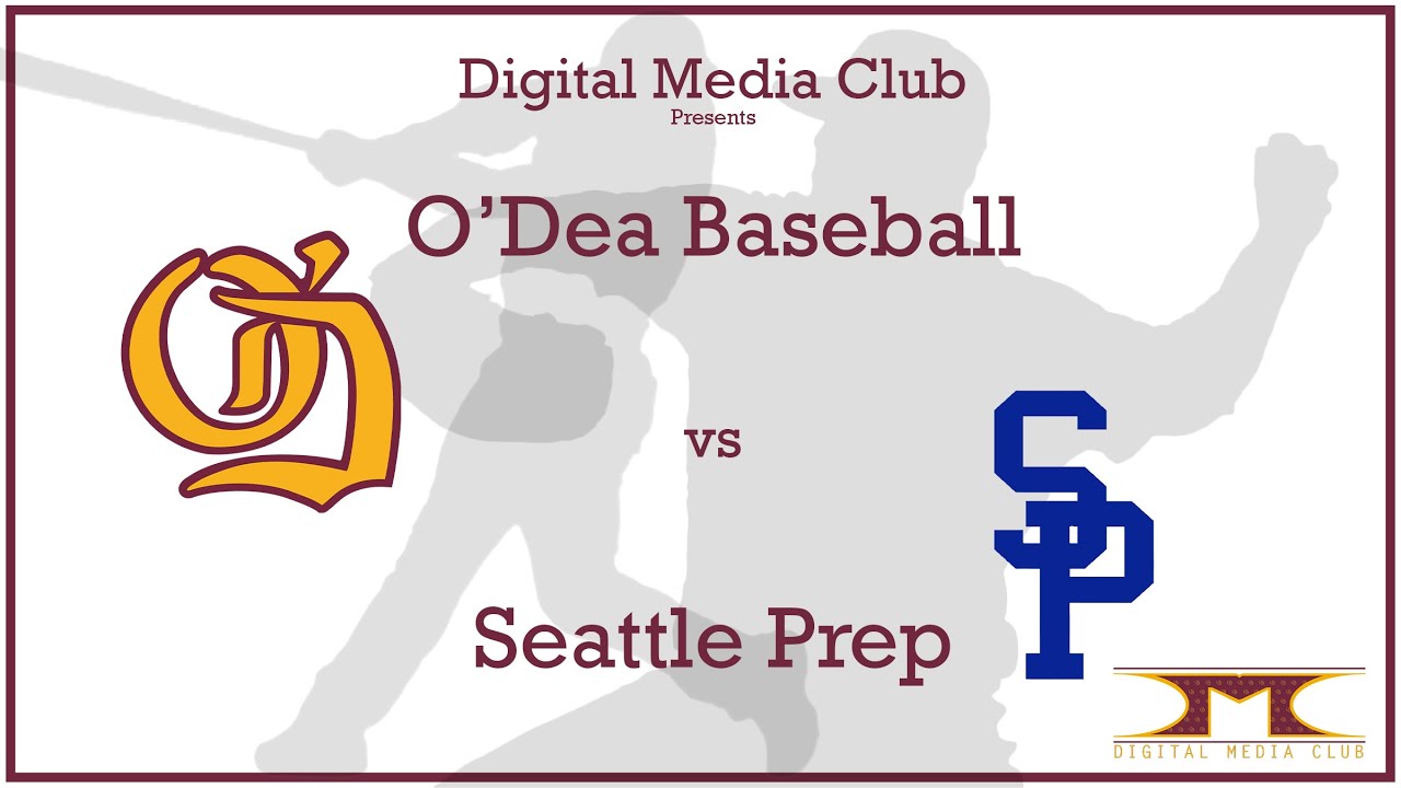 O'Dea Baseball versus Seattle Prep - YouTube