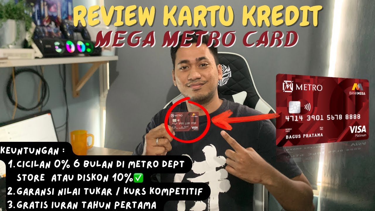 UNBOXING & REVIEW KARTU KREDIT BANK MEGA METRO CARD | CREDIT CARD ...