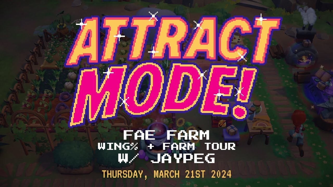 Highlight: Attract Mode! - Fae Farm (Wing%) [w/ @Jaypeg_exe] - YouTube