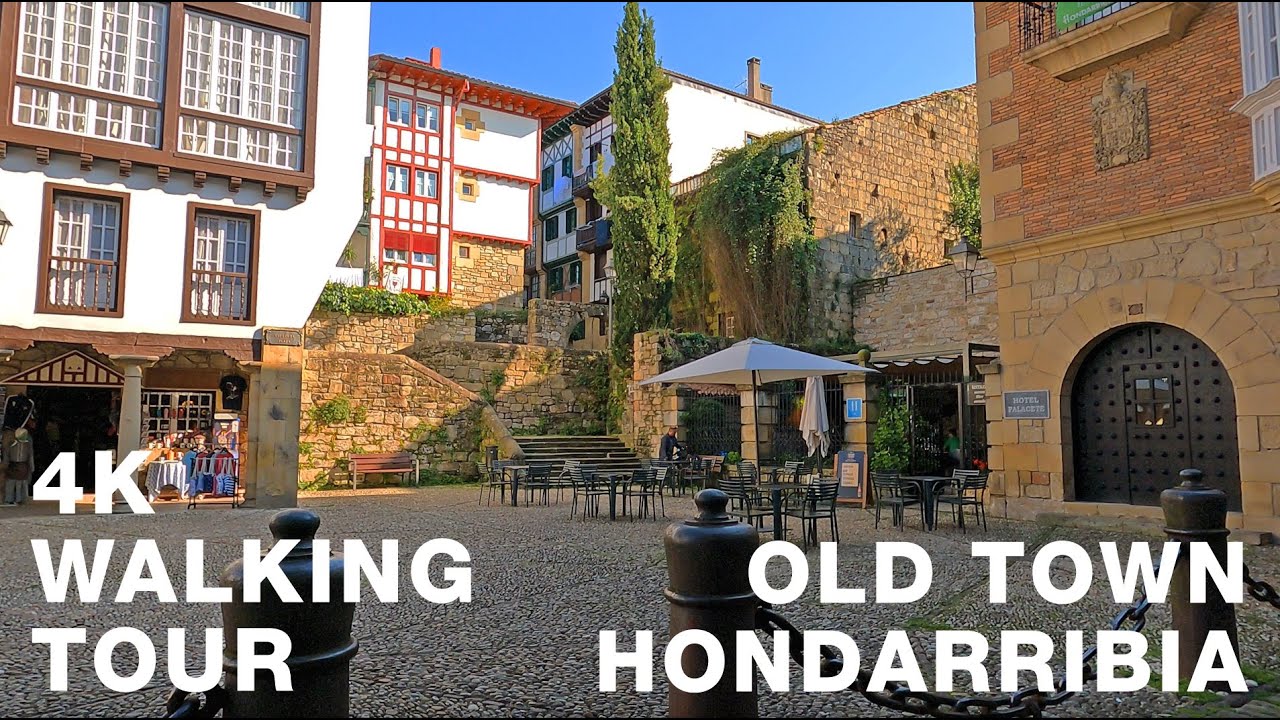 4K Walking Tour Old Town HONDARRIBIA, BASQUE COUNTRY, SPAIN Part 1 ...