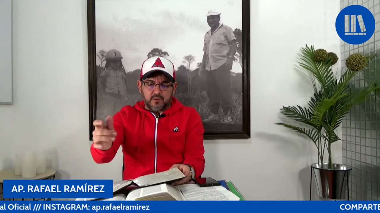 PRINCIPIOS DE APOSTASÍA PARTE 22 - APÓSTOL RAFAEL RAMÍREZ CANAL OFICIAL ...