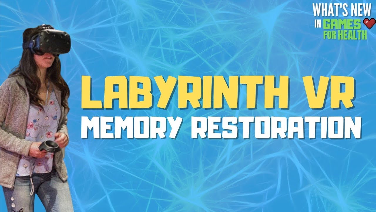 How A Virtual Reality Game Can Restore Your Memory - Labyrinth VR - YouTube