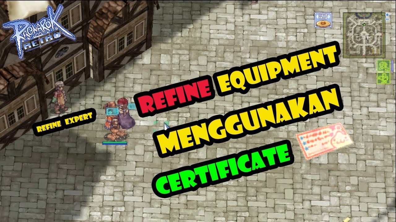 Ragnarok Retro - Refine Menggunakan Certificate Di Refine Expert/Refine ...