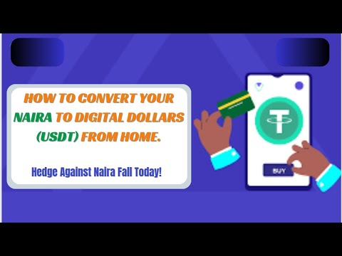 HOW TO CONVERT YOUR NAIRA TO DIGITAL DOLLARS FROM HOME PREVENTING ...