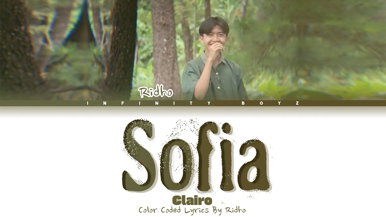 [COVER] RIDHO (INFINITY BOYZ) - SOFIA (ORIGINAL SONG BY CLAIRO) @Clairo - YouTube