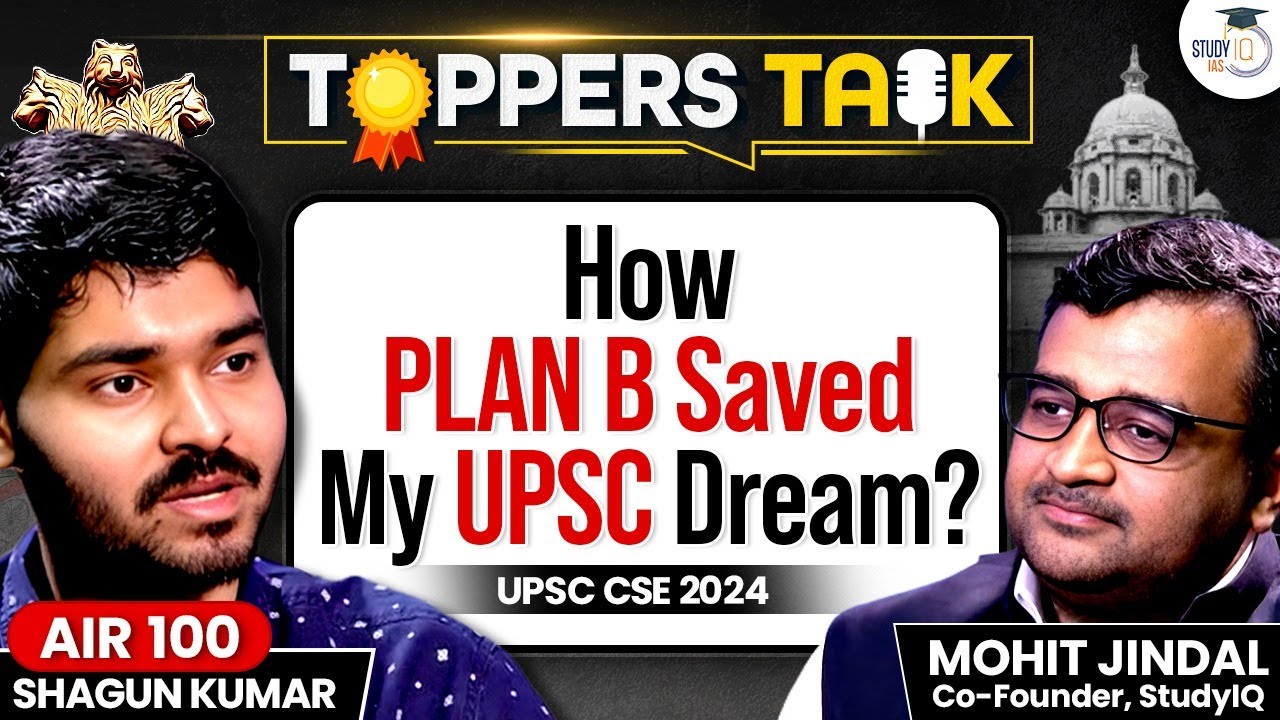 SHAGUN KUMAR, AIR 100 | UPSC CSE 2024 TOPPER TALK | STUDYIQ IAS - YouTube