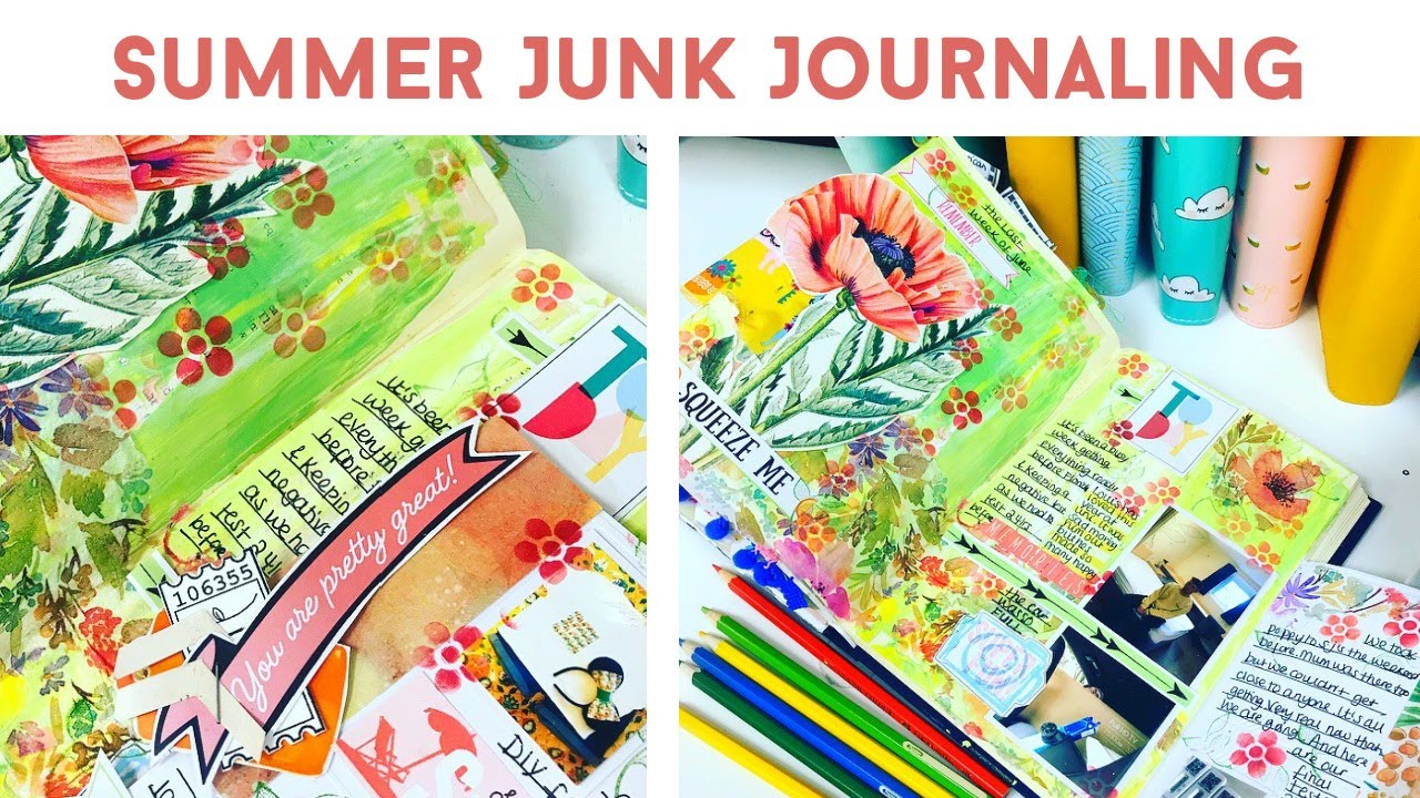 SUMMER JUNK JOURNALING | Weekly Journal Using Junk, Scraps & Fun Stuff ...