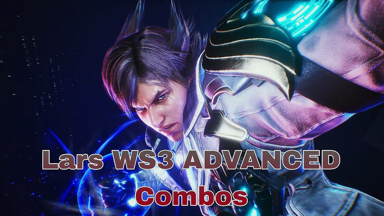 Lars WS3 ADVANCED Huge Damage Combos - Tekken 8 Combo Showcase - YouTube