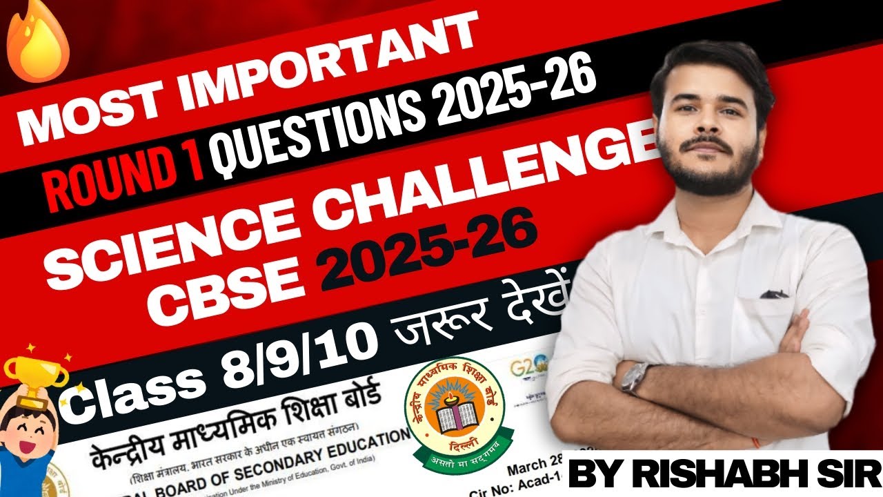 Most Important Questions for CBSE Science Challenge Exam 2025-26 Round ...