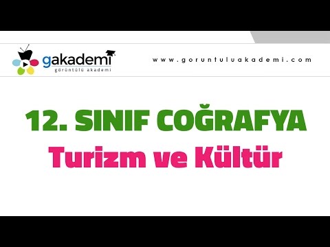 12. Sınıf Coğrafya Türkiye'de Turizm ve Kültür