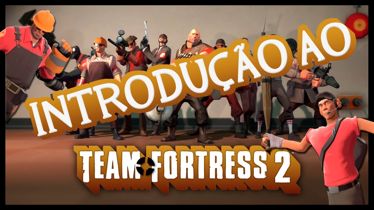 Team Fortress 2 - Conhecendo o game - YouTube