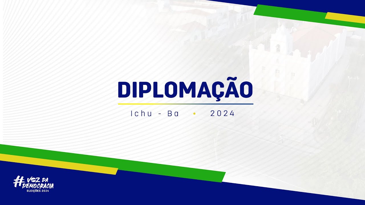 Eleições 2024 - Diplomação de eleitos(as) | Ichu-Ba - YouTube