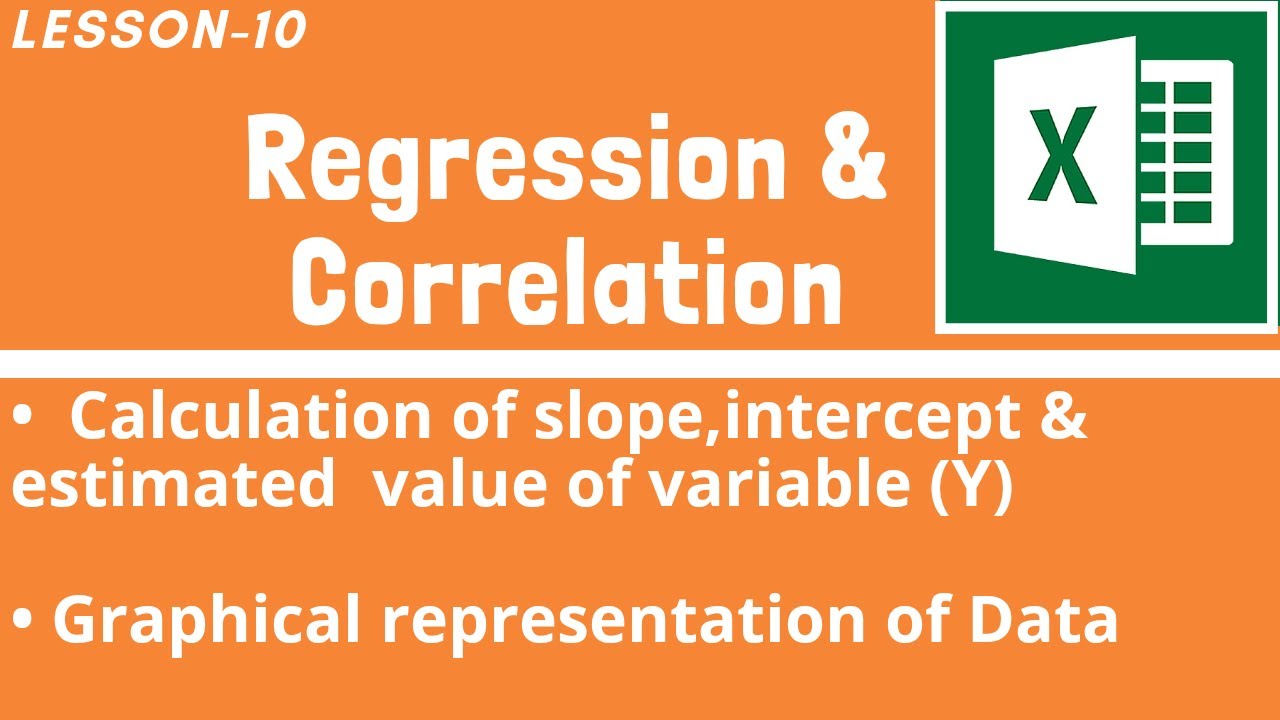 Regression & Correlation | Lesson-10 | MS-EXCEL | CAB | BCOM(H) - YouTube