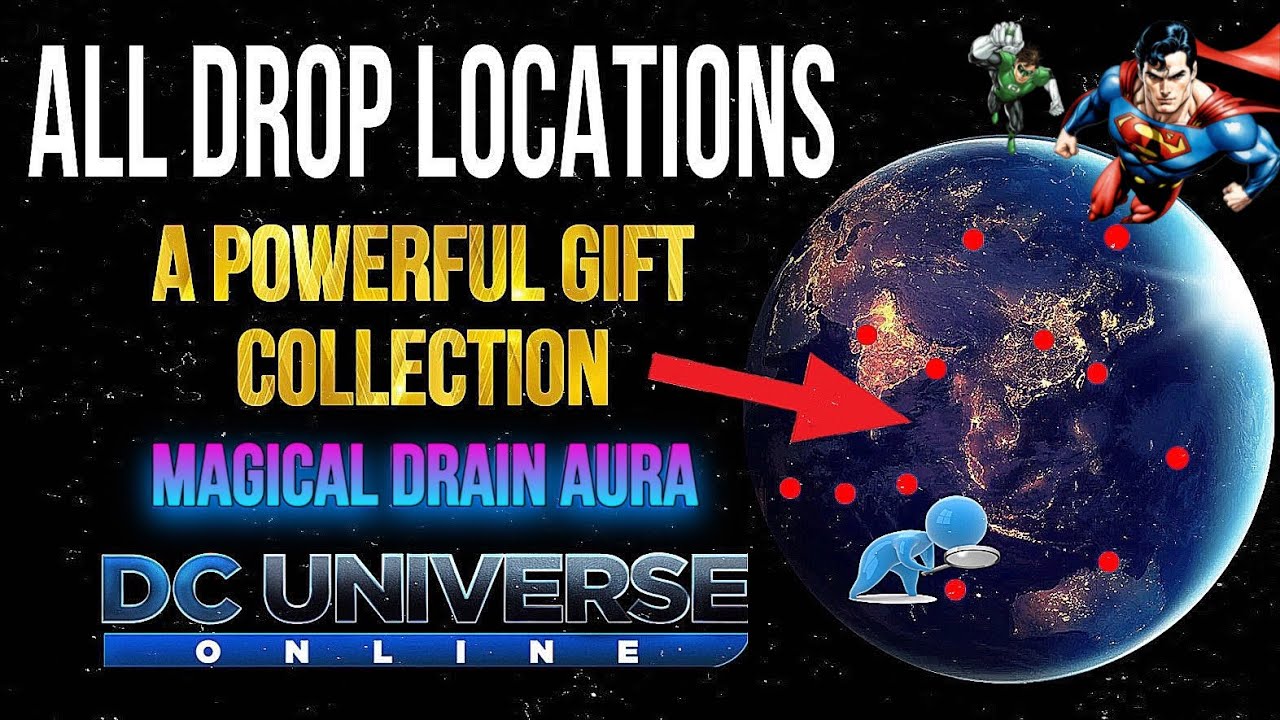 DCUO How to Complete A Powerful Gift Collection to Get the Magical ...