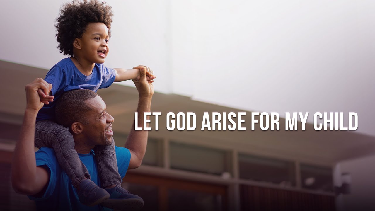 Let God Arise For My Child | Save My Child | 6th October 2024 - YouTube