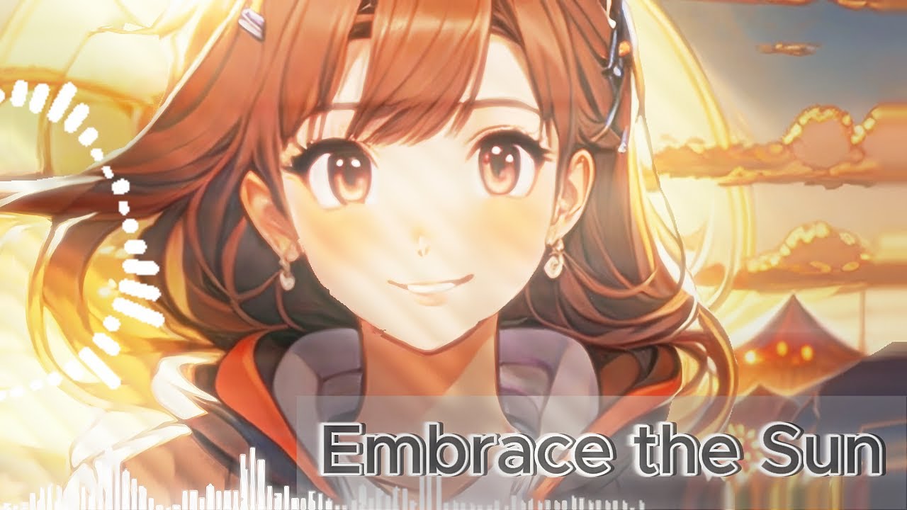 Nightcore【Embrace the Sun】#nightcore #edm #bgm - YouTube
