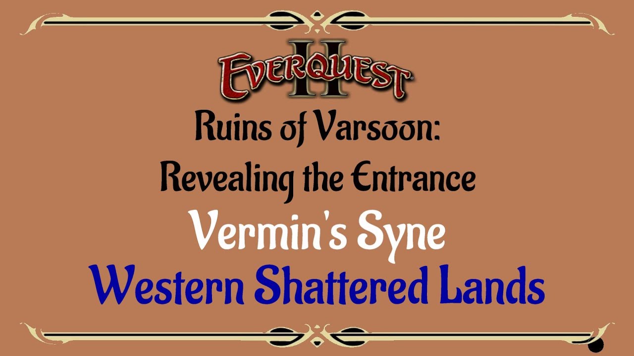 Let's Play - Everyquest - Everquest 2 - Vermin's Syne - Ruins of ...