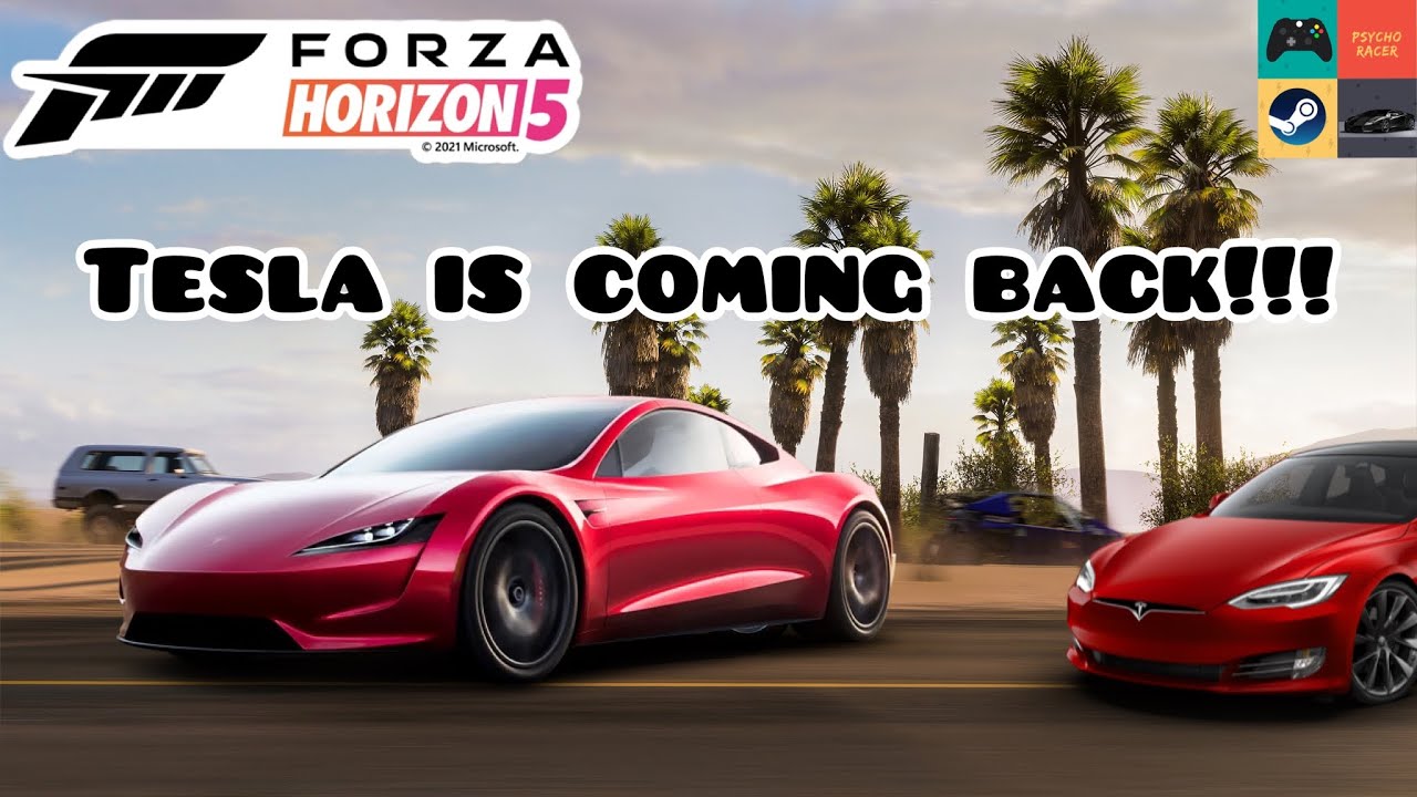 Forza Horizon 5-Leaked Cars,Finally Tesla Is coming!!! - YouTube