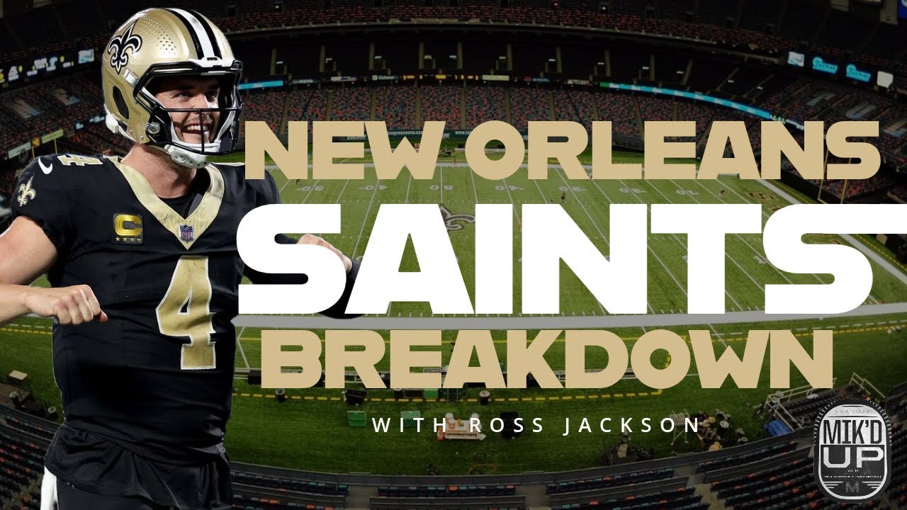 New Orleans Saints Breakdown with Ross Jackson - YouTube
