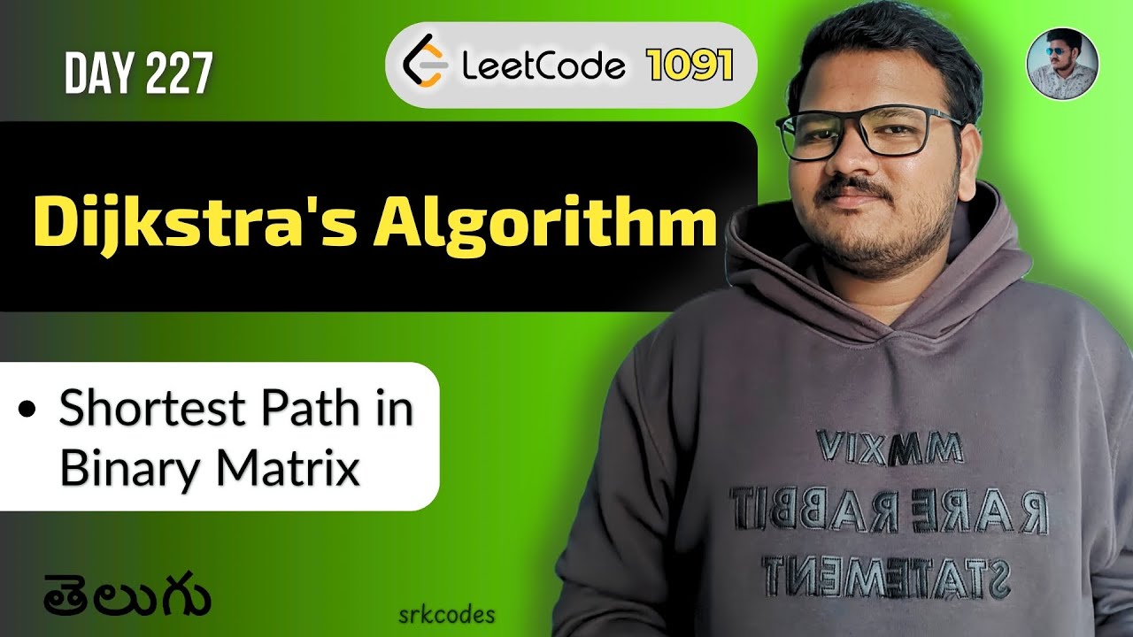 Leetcode 1091: Shortest Path in Binary Matrix in Telugu | Dijkstra’s ...