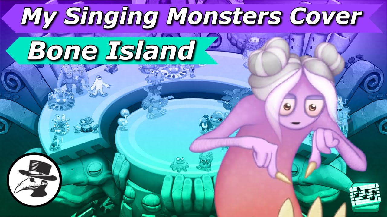 My Singing Monsters - Bone Island | MSM Cover - YouTube