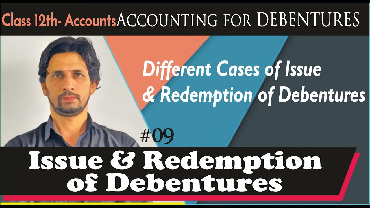 Issue of Debentures |#9| Issue and Redemption of Debentures | Different ...
