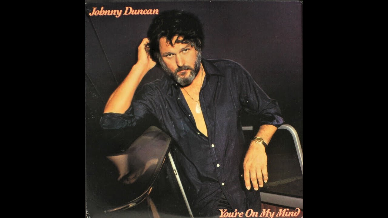 Johnny Duncan "You're on My Mind" complete vinyl Lp - YouTube