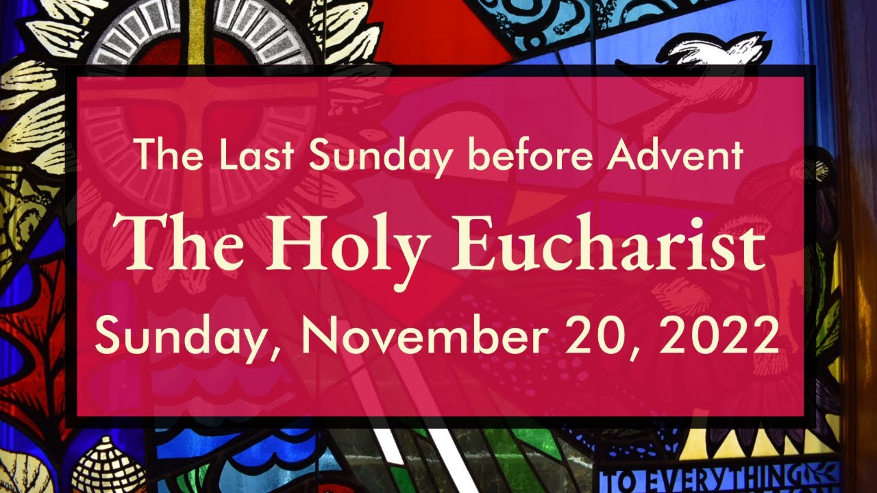 Last Sunday before Advent: Holy Eucharist - YouTube