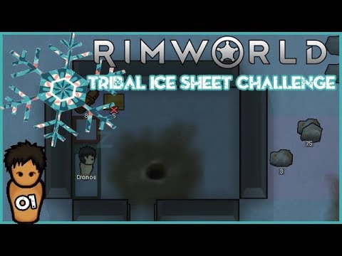 RimWorld Tribal Ice Sheet Challenge #01: Ein eiskalter Start! [Beta 19 ...