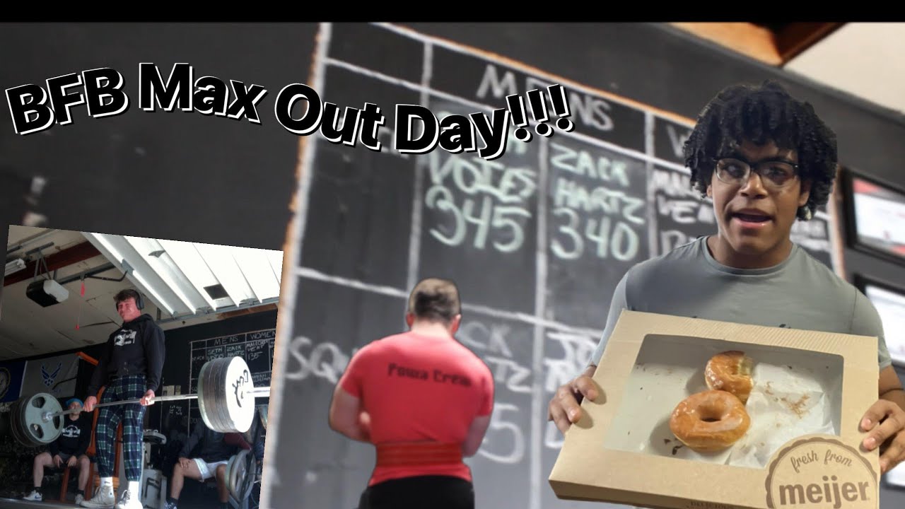 BFB Max Out Day!!! - YouTube
