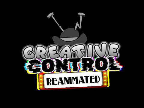 CREATIVE CONTROL - ORIGINAL VS REANIMATED - YouTube