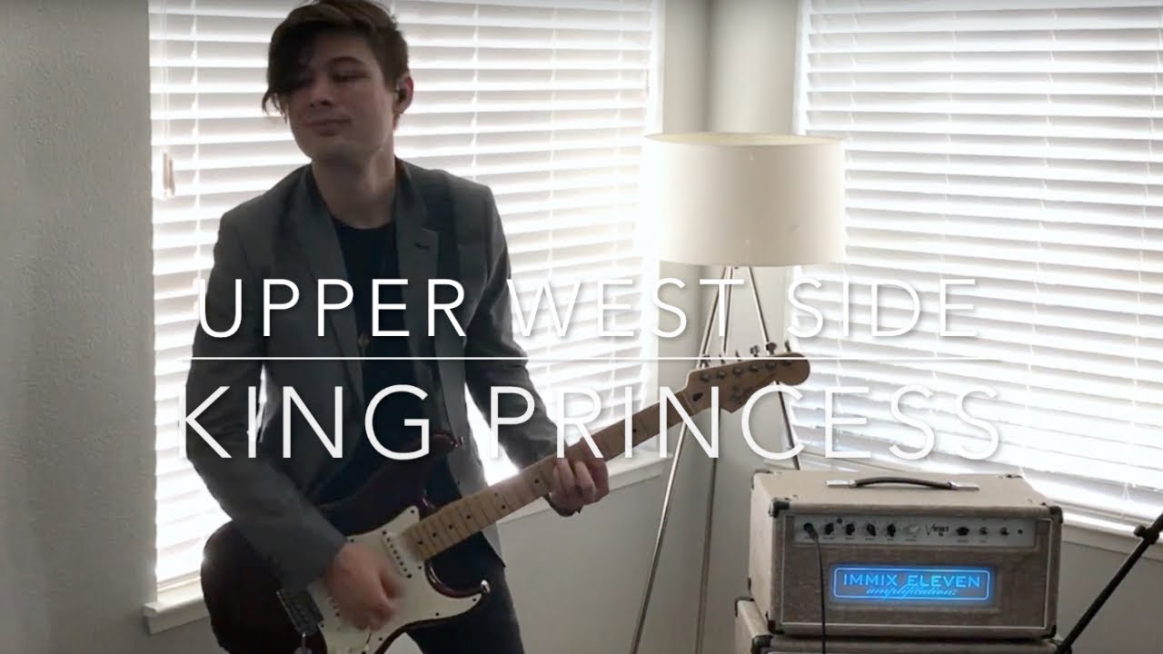 Upper West Side King Princess Guitar Cover Youtube 1126
