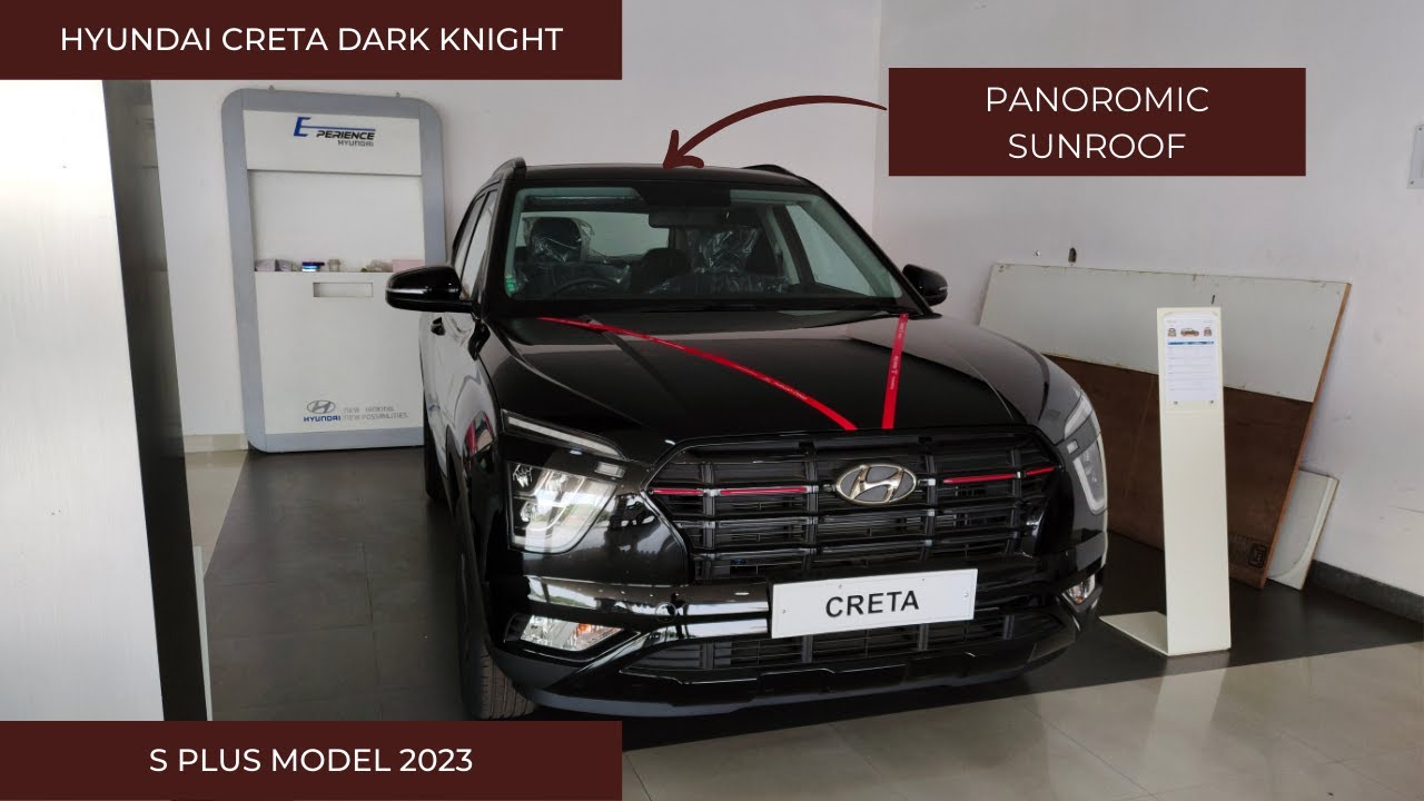 Hyundai Creta S Plus Dark Knight Edition Review - Most Value Variant|S ...