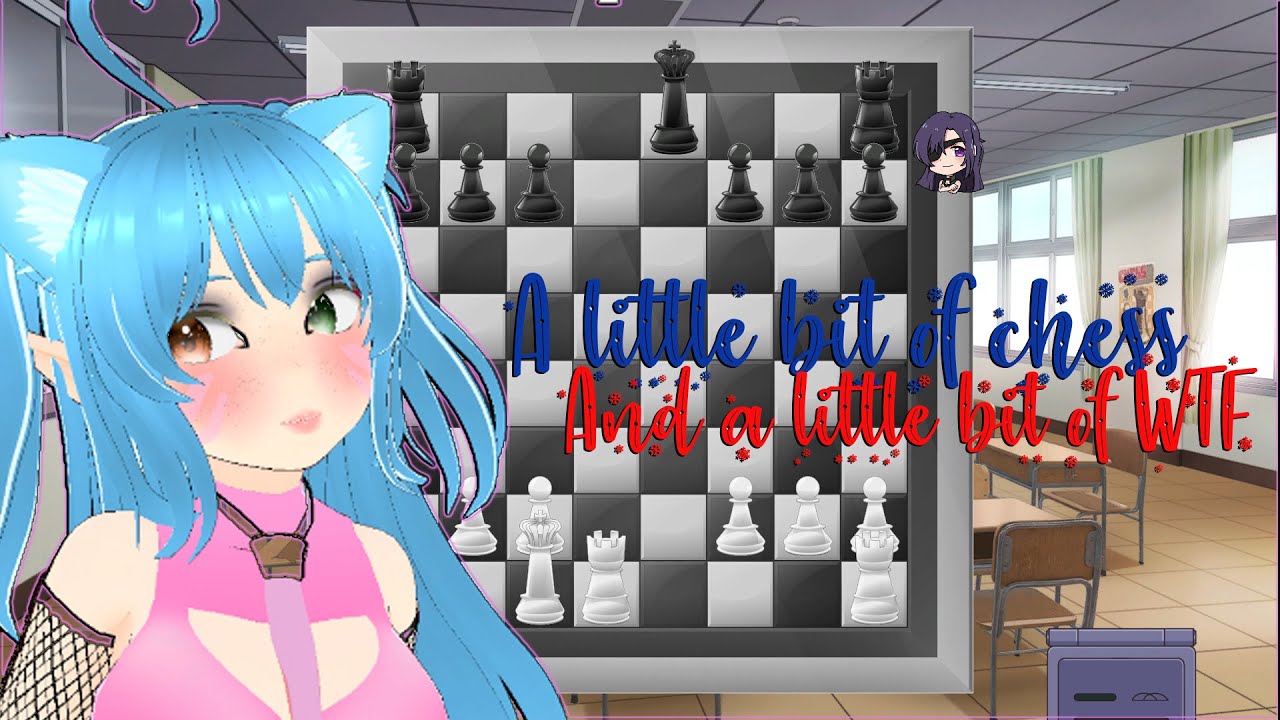 A Little Bit of Chess, A Little Bit Of WTF (Tsunagari Chess School) - YouTube