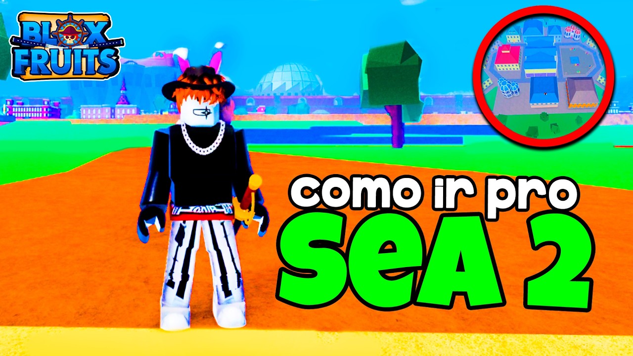 Como Ir para o Sea 2 no Blox Fruits (Rápido e Fácil) - Segundo Mundo ...