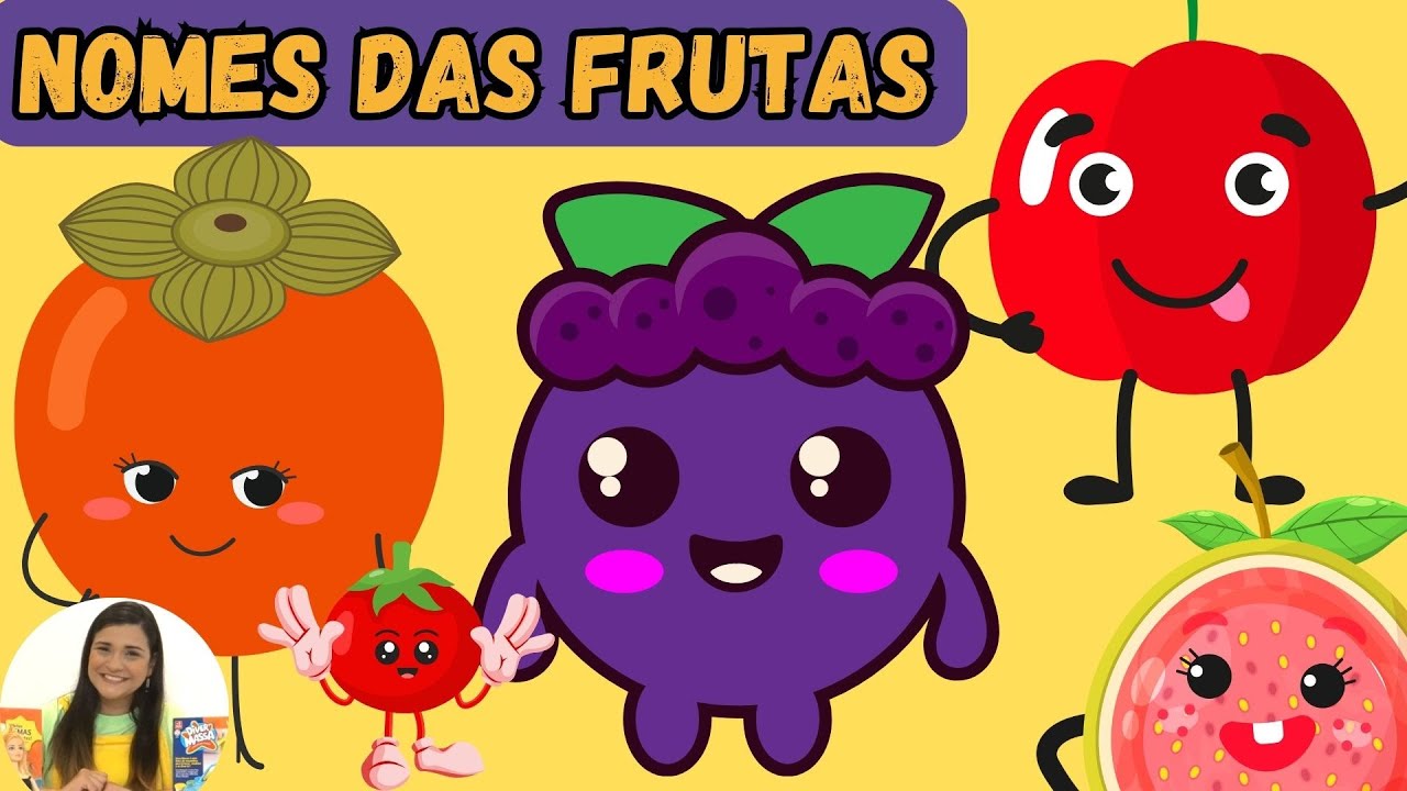 NOMES DAS FRUTAS PARA CRIANÇAS / VOCABULÁRIO / ALFABETIZAÇÃO - YouTube