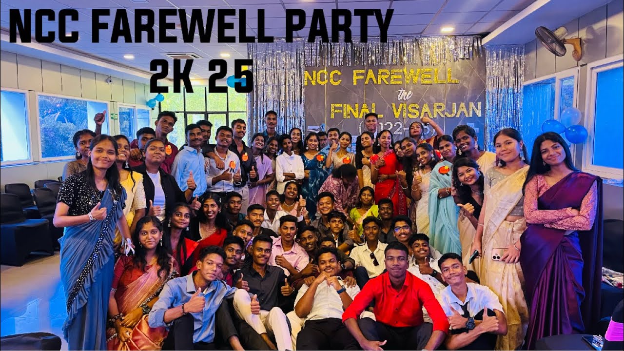 NCC Farewell Party | Memories Emotions & Fun 2K 25 🥰🥹 - YouTube