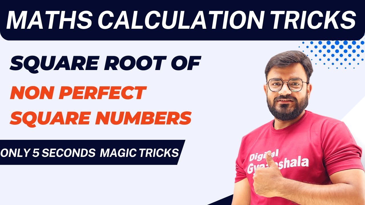 Maths Magic || Square Root of Non Perfect Square Number in just 5 Seconds || Tricky Approach ...