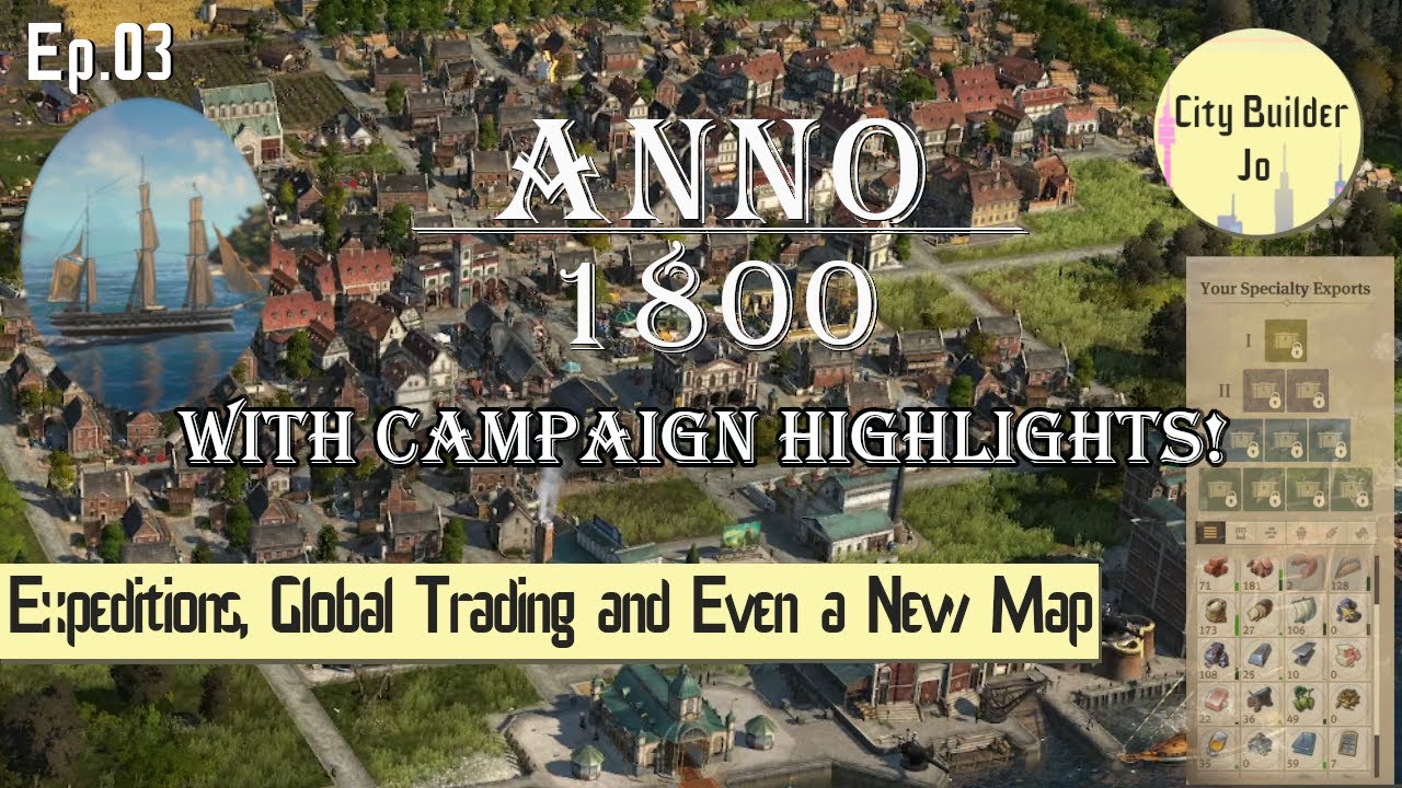 Anno 1800 - Expeditions, Global Trading and Even a New Map! - YouTube