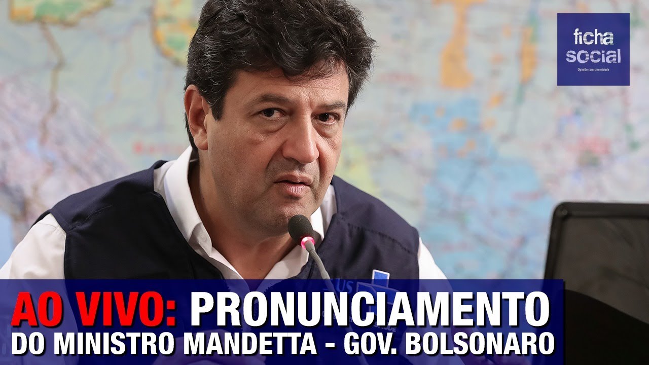 AO VIVO: PRONUNCIAMENTO DO MINISTRO MANDETTA - GOV. BOLSONARO - FORÇA ...