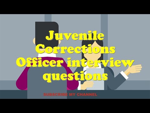 Juvenile Corrections Officer interview questions - YouTube