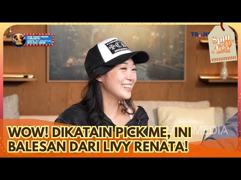 PECAH! Dikatain Pick Me, Ini Balasan Livy Renata! - SPILL D TEA (24/8/26) P3