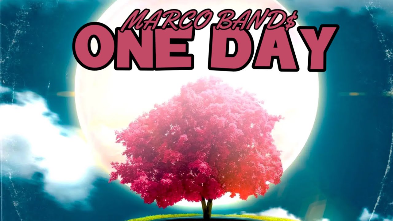 Marco Bands - One Day (Official Audio)(Prod.@plutobrazy9479) - YouTube