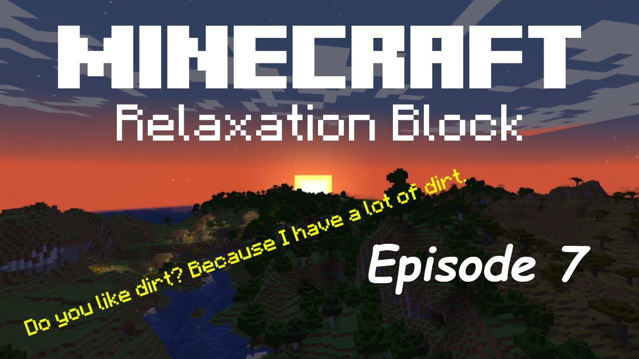 Building Foundations. Minecraft Relaxation Block - Episode 7 - YouTube